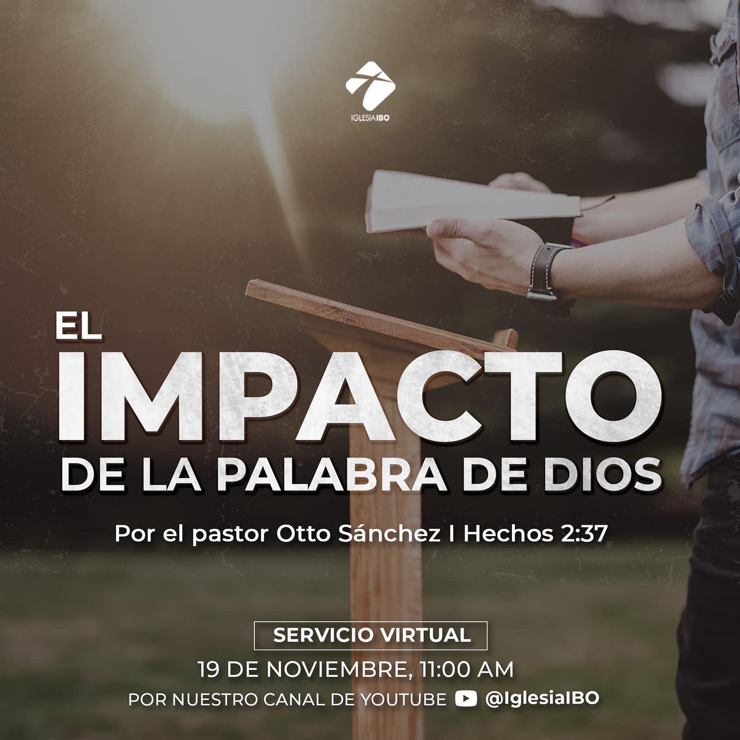 El impacto de la palabra de Dios – Iglesia IBO – Podcast – Podtail